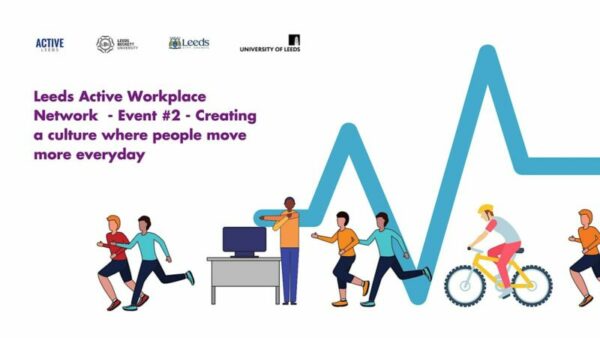 Active Workplaces - a new wellbeing initiative for Leeds employers ...