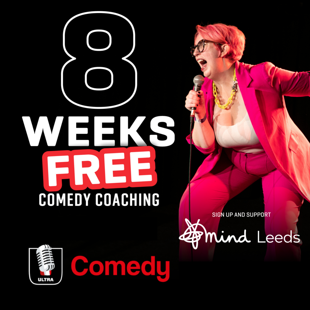 Ultra Comedy - Leeds Mind