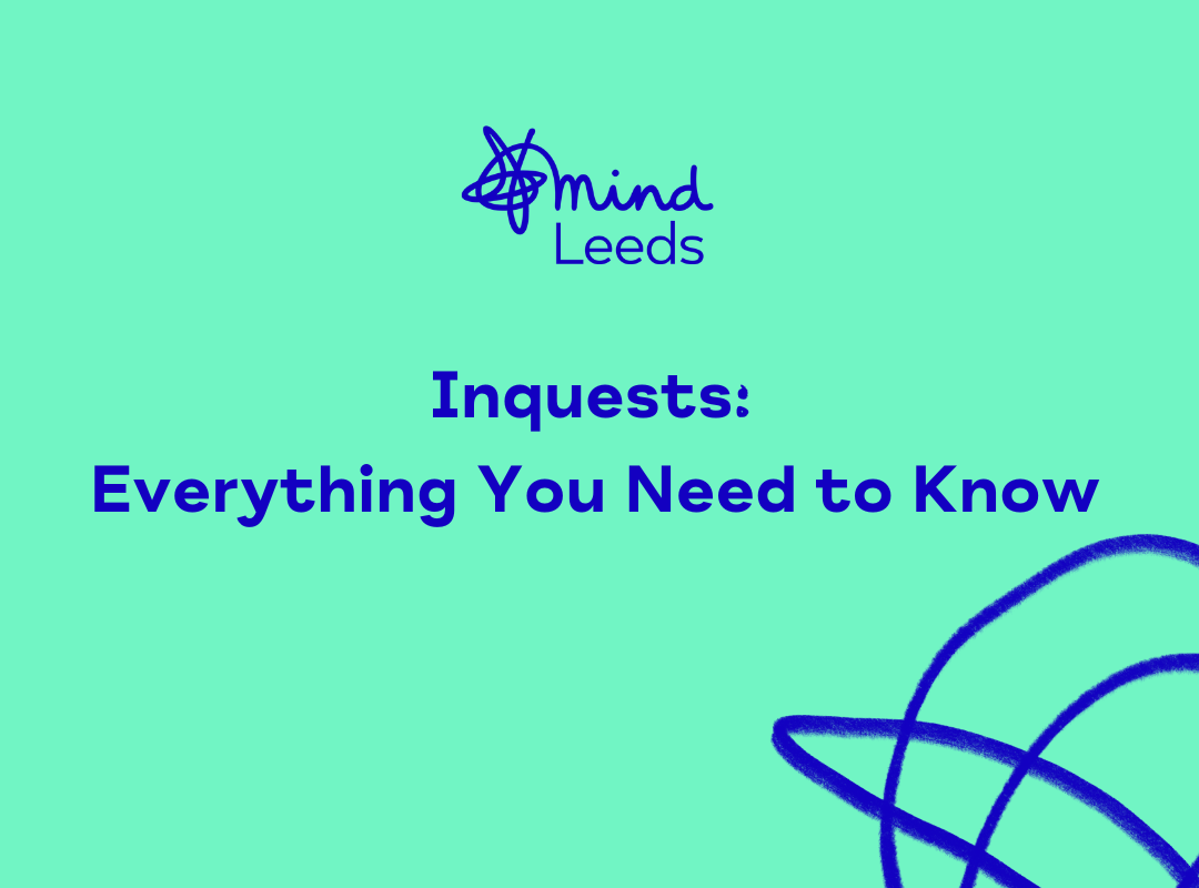 Inquests: Everything You Need to Know - Leeds Mind