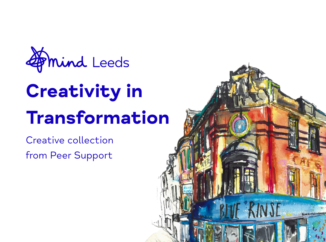 The Power of Creativity in Peer Support - Leeds Mind